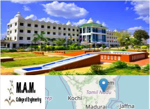 MAM College of Engineering: 2025 Admissions, Fees, Courses and Placements